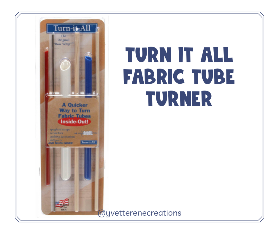 TURN-IT-ALL | Fabric Tube Turner in 3 Sizes – YvetteRene Creations